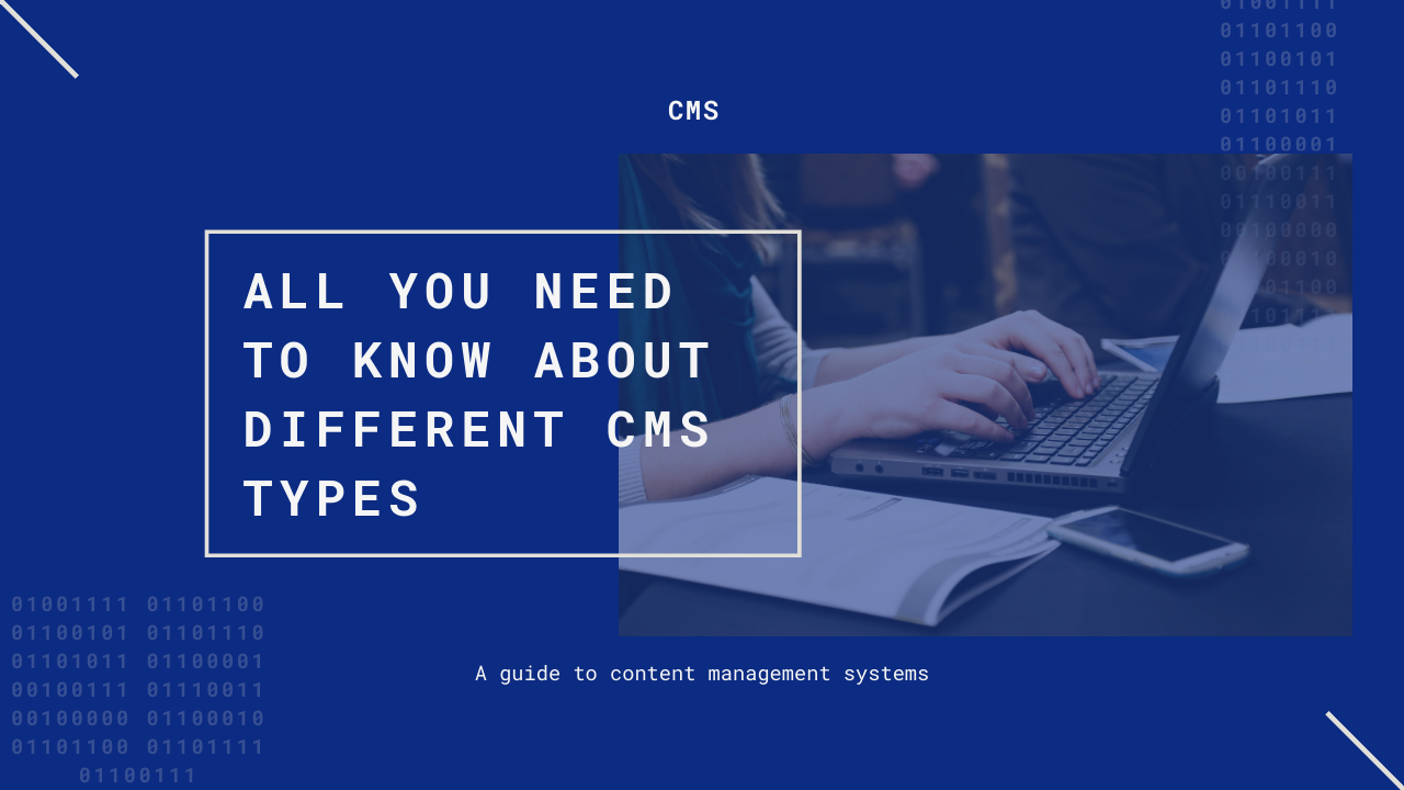 Different CMS types - all you need to know to pick the best one for ...